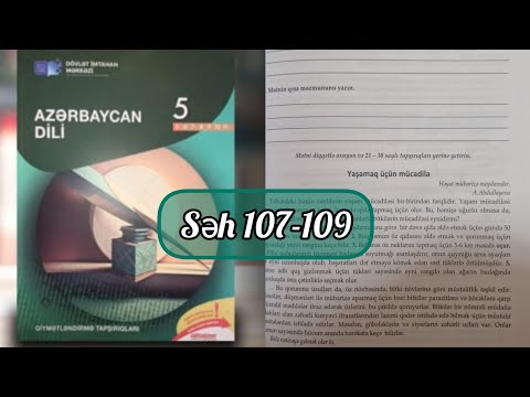 5-ci sinif Azərbaycan dili Dim səh 107,108,109. Yaşamaq üçün mücadilə