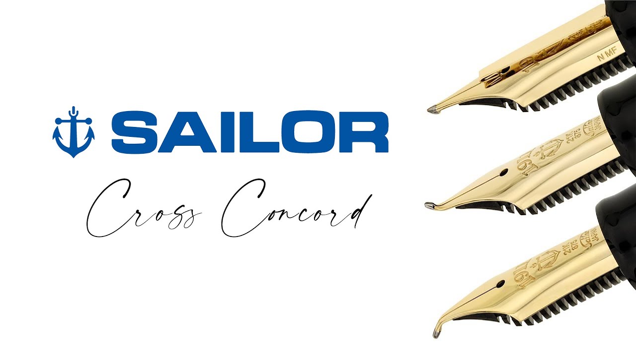Sailor - Cross Concord Nib - YouTube