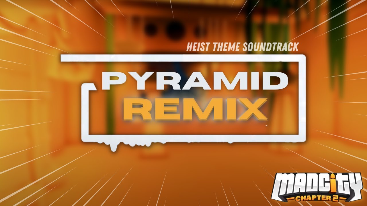 Pyramid Remix | Heist Theme Soundtrack [Mad City Music] - YouTube