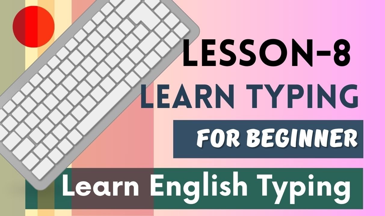 Learn Typing Lesson-8 - YouTube