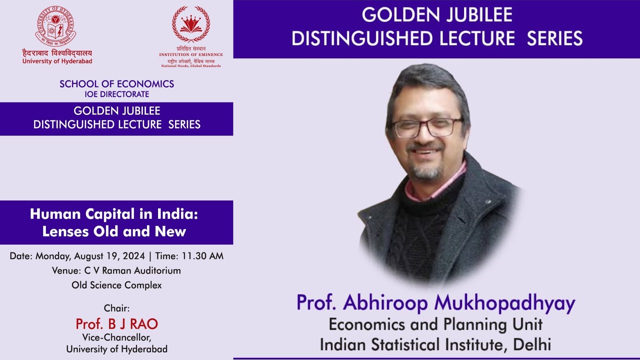 Golden Jubilee DISTINGUISHED LECTURE SERIES | School of Economics| UOH ...
