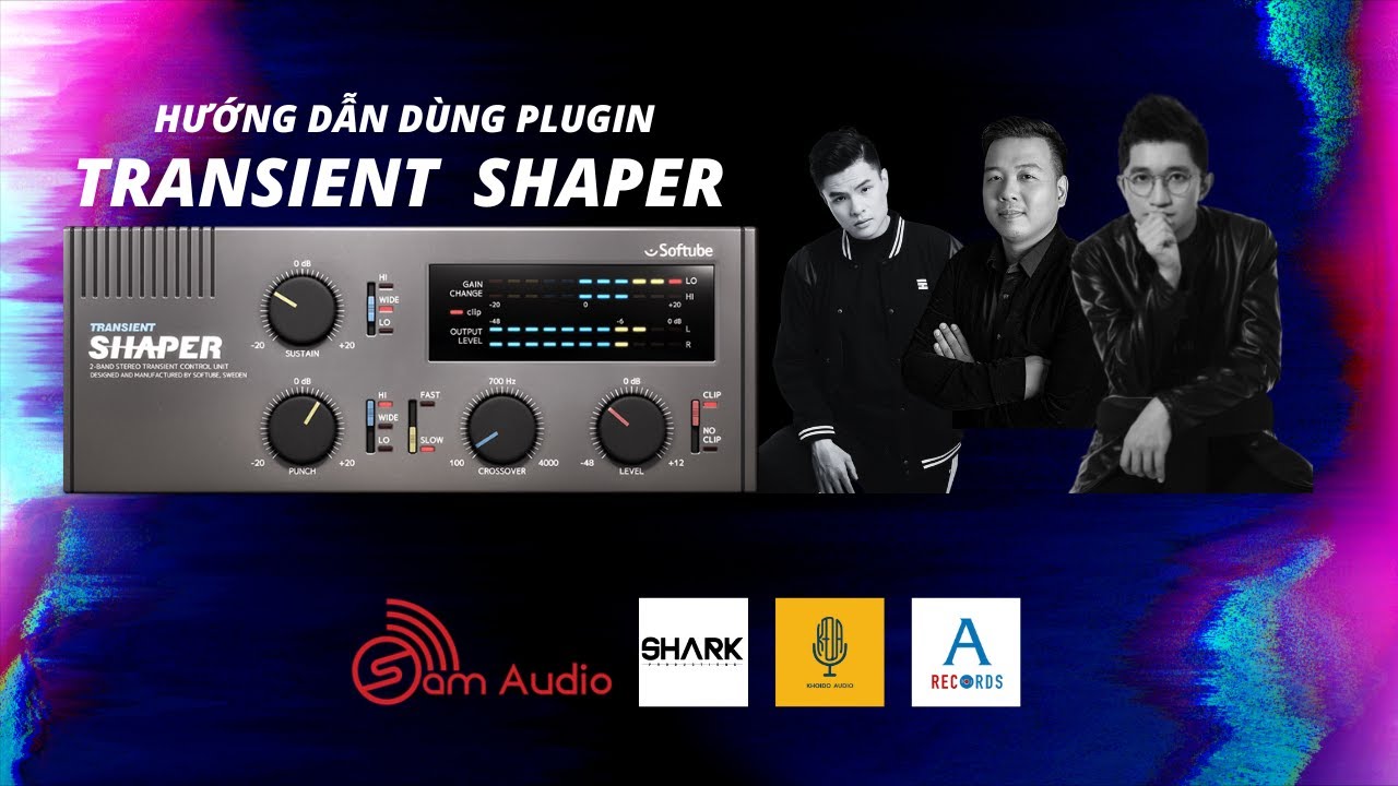 A-Records | Hướng dẫn dùng plugin Transient Shaper của Softube để làm âm thanh CỨNG hơn hoặc MỀM ...