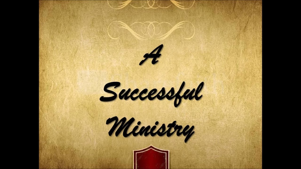 A Successful Ministry 12 31 17 - YouTube