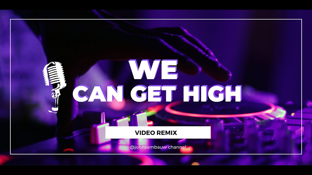 We Can Get High Video Lyric - YouTube