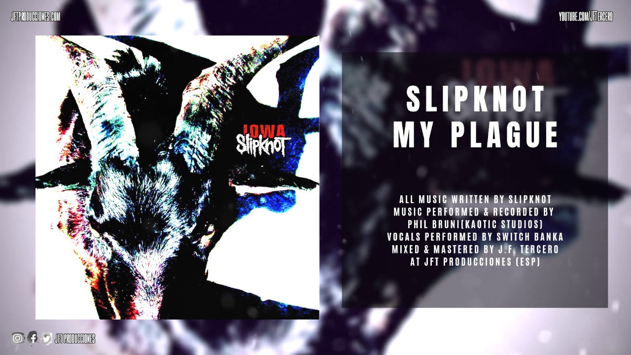 Slipknot - My Plague || Online Mix & Master Demo by JFT Producciones ...