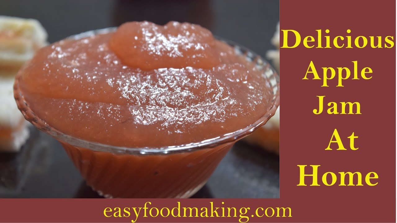 How To Make Apple Jam At Home | Apple Jam Recipe | Homemade Apple Jam ...