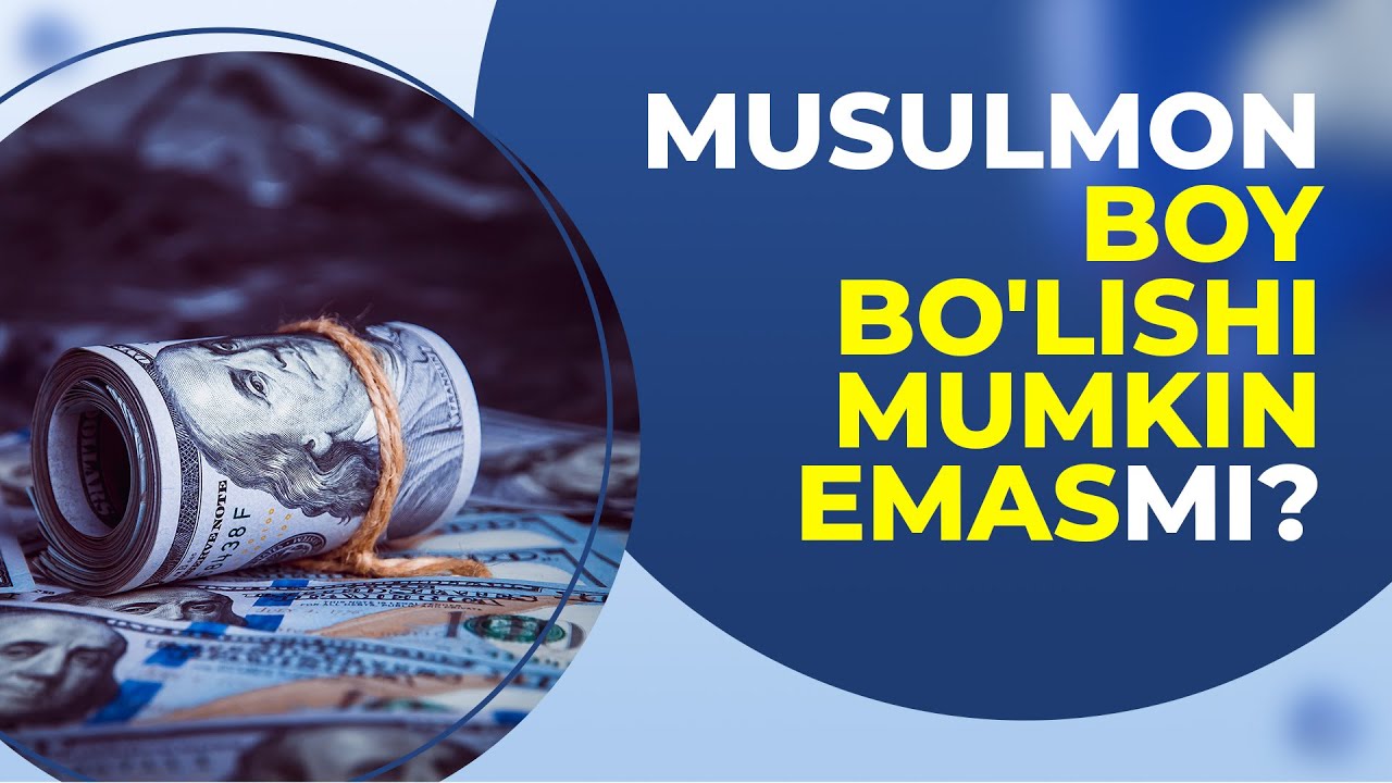 Musulmon boy bo'lishi mumkin emasmi? | Shayx Sodiq Samarqandiy - YouTube
