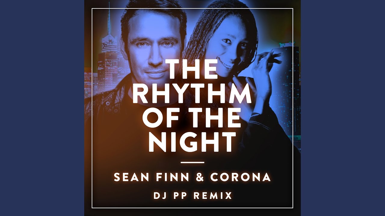 The Rhythm of the Night (DJ PP Dub Mix) - YouTube