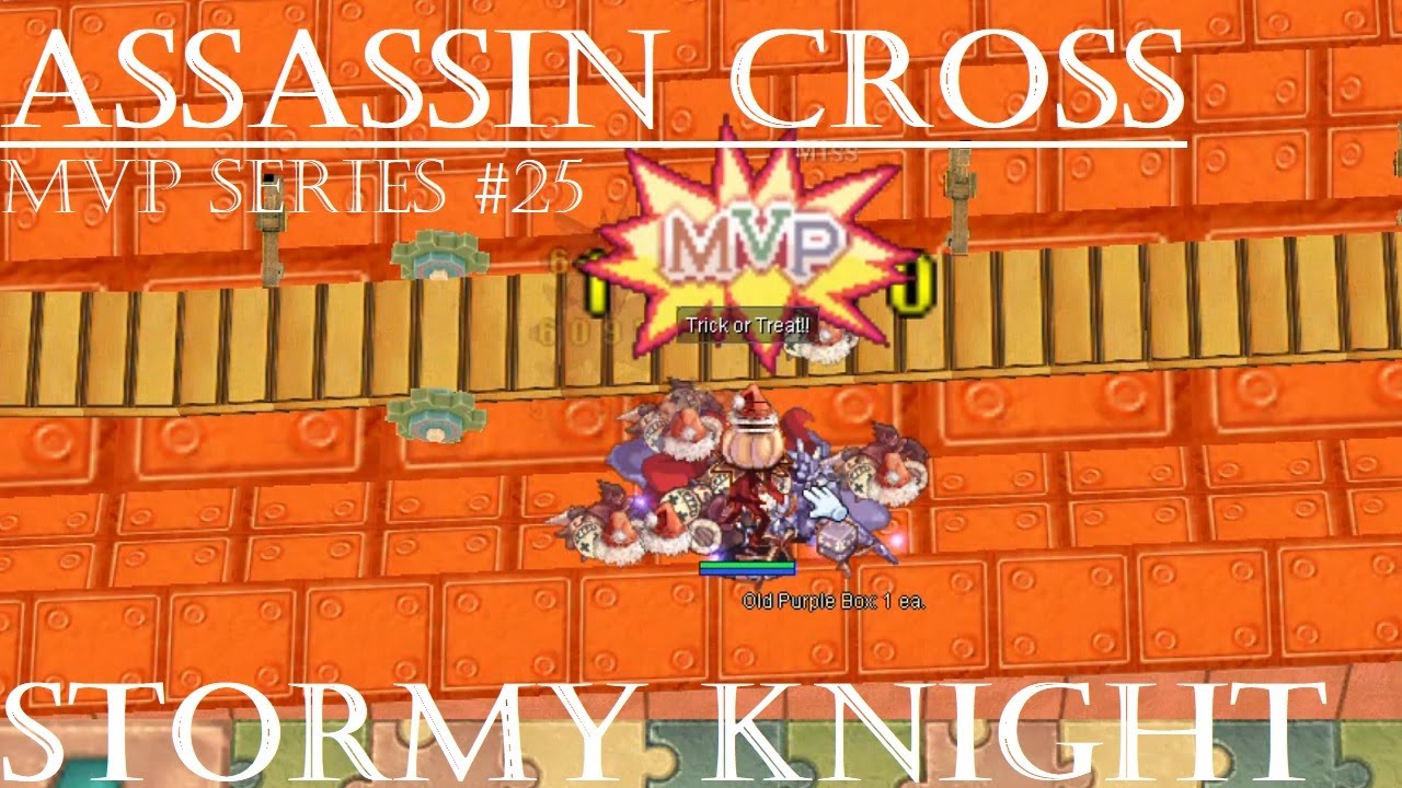 Ragnarok Online MSP SinxMVP25: Assassin Cross vs Stormy Knight MVP ...