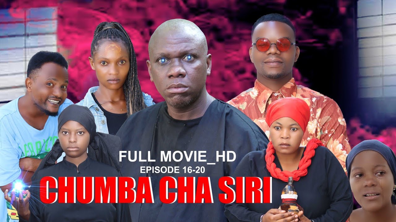 CHUMBA CHA SIRI _ FULL MOVIE (16 - 20) MASTER HD - YouTube