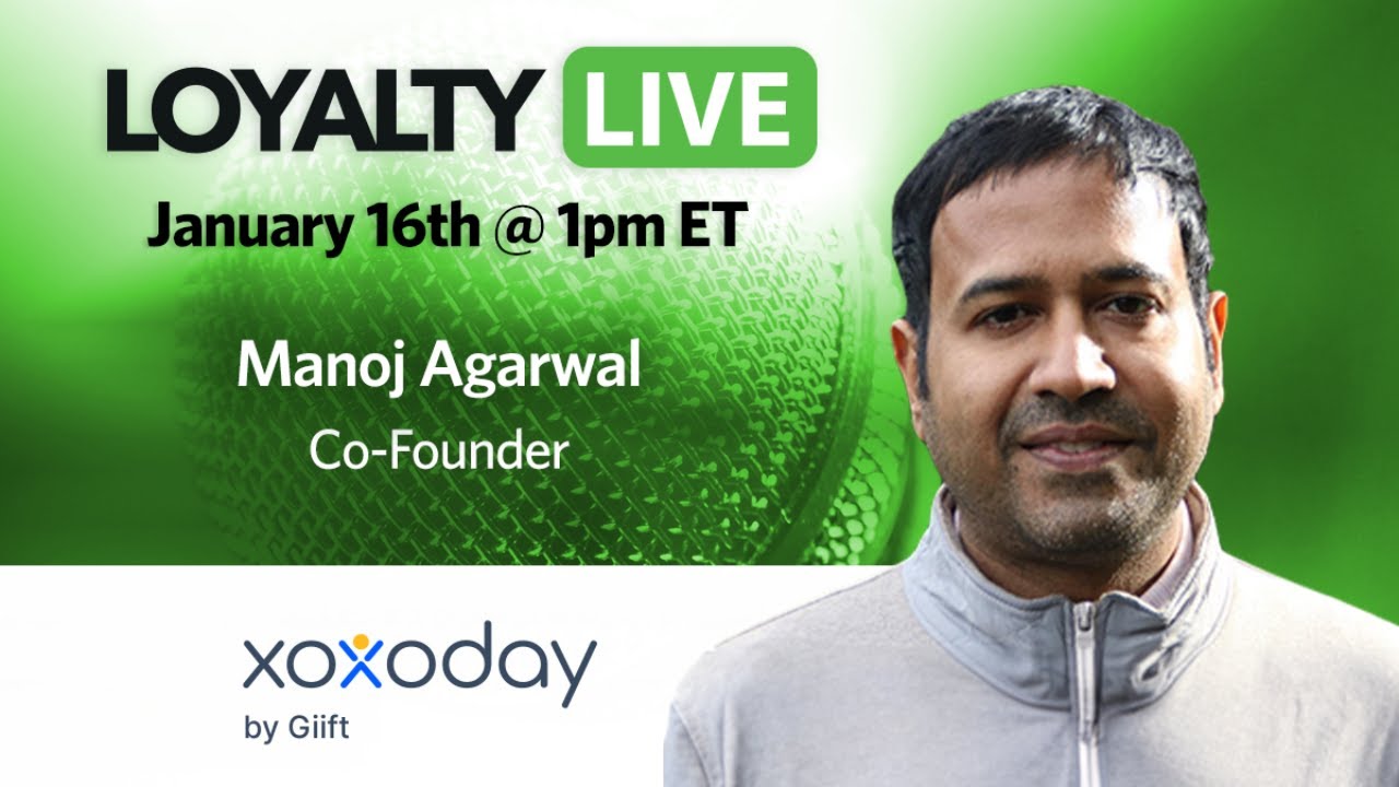 Loyalty360 Loyalty Live | Manoj Agarwal, Xoxoday - YouTube