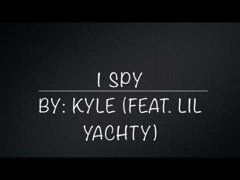 Kyle (feat. Lil Yachty) - I Spy - YouTube