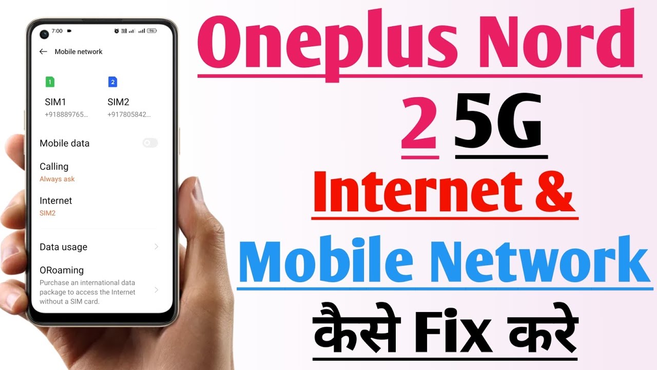 OnePlus Nord 2 5G Internet Mobile Network Problem Kese Fix Kre YouTube OnePlus Nord 2 5G Internet Mobile Network Problem Kese Fix Kre YouTube