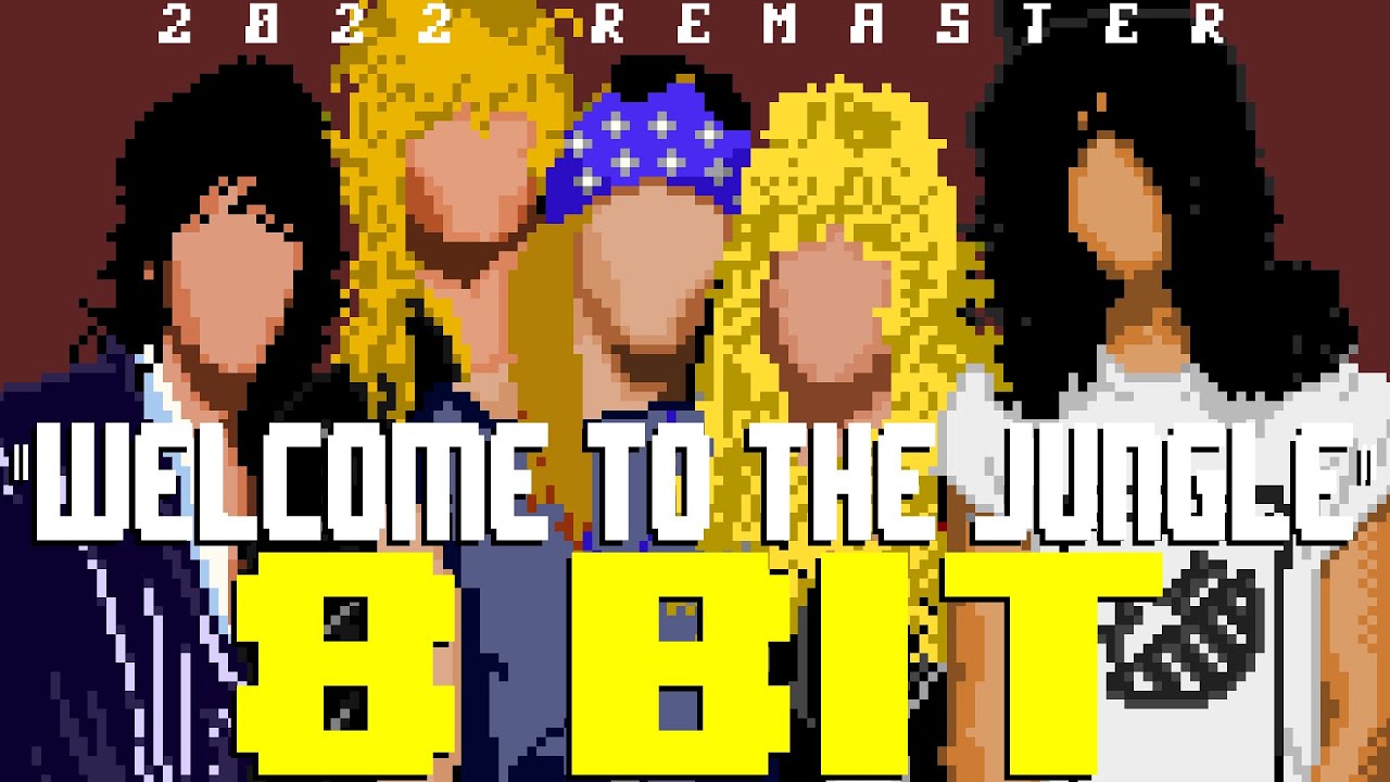 Welcome To The Jungle (2022) [8 Bit Tribute to Guns N' Roses] - 8 Bit ...