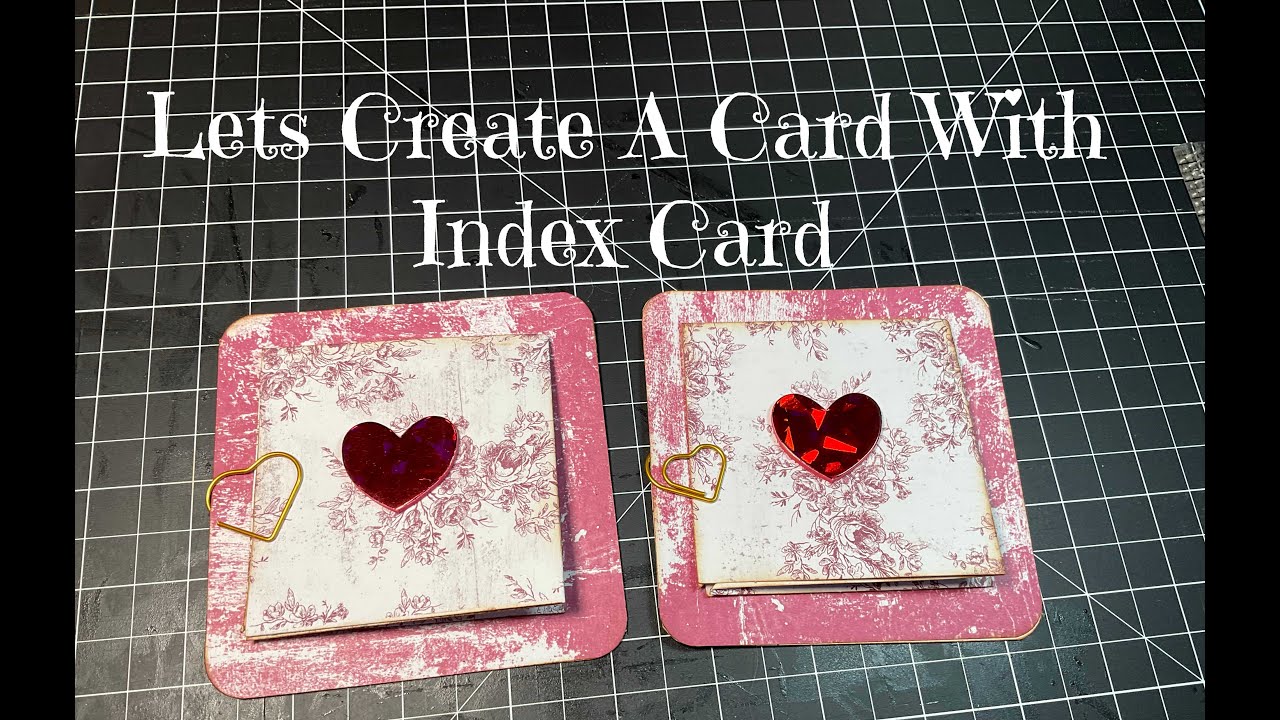 Uses For Index Cards Lets Make A Card - YouTube