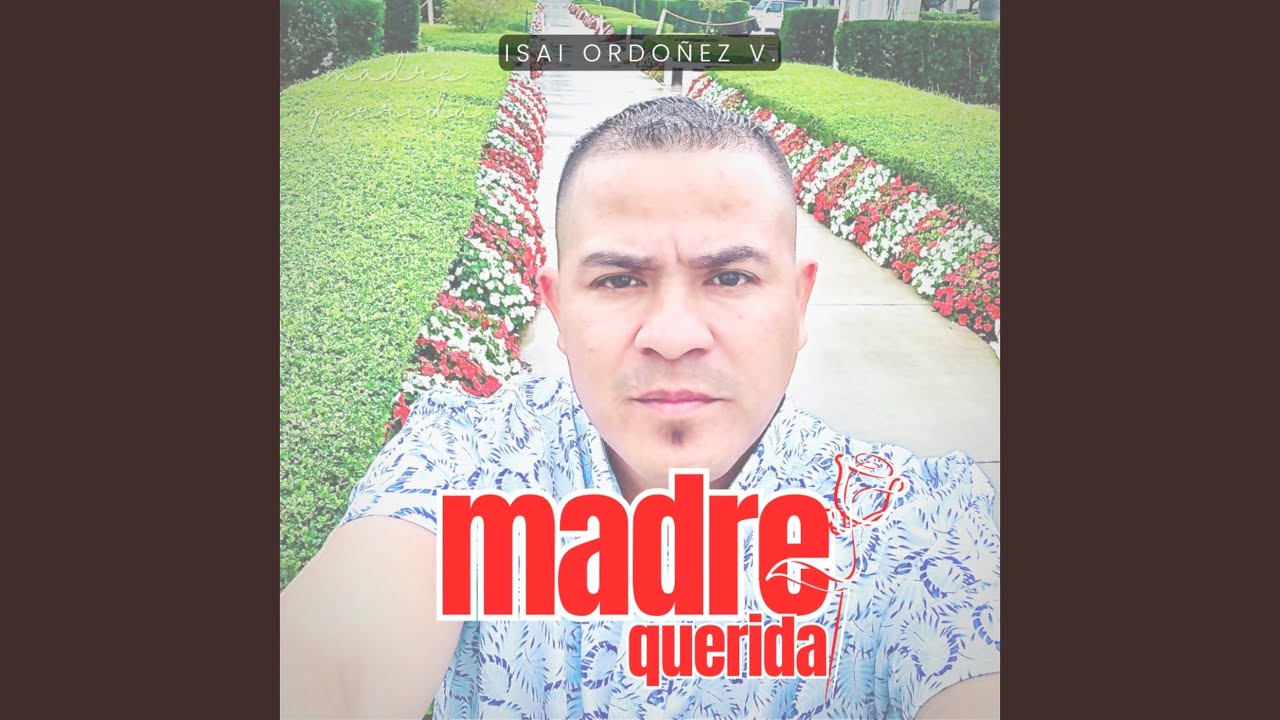 Madre querida - YouTube