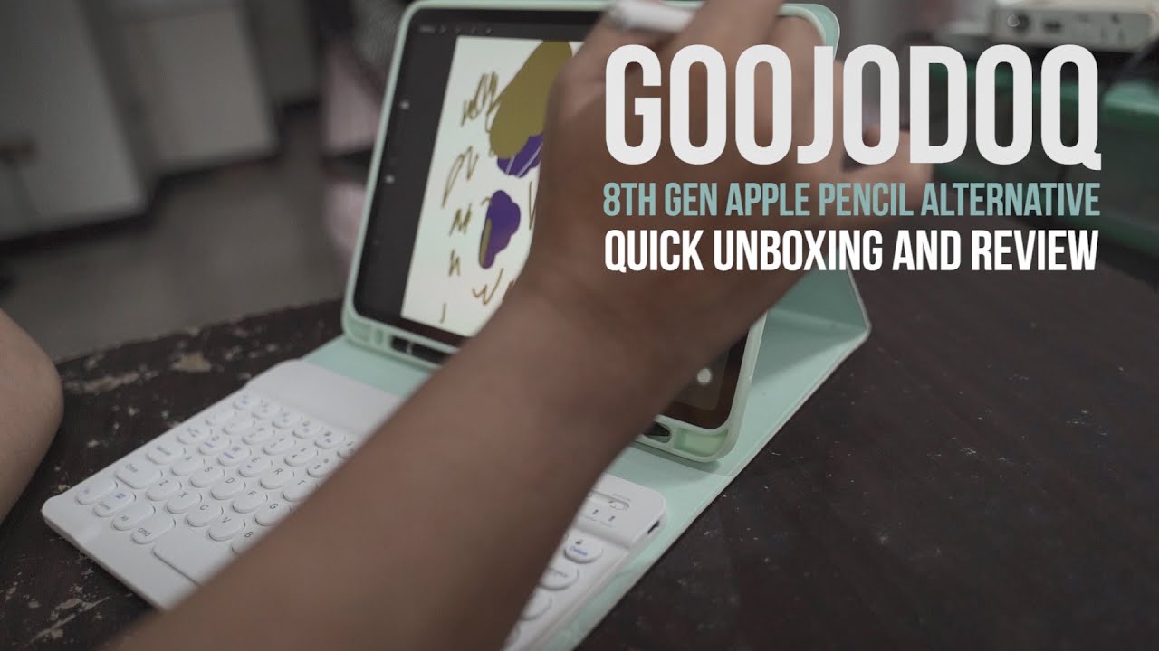 GOOJODOQ 8th gen iPad Stylus Unboxing and Quick Review ( ordered from ...