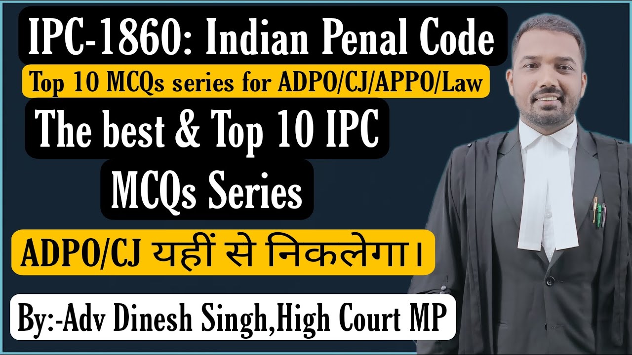 IPC 1860 MCQs|The best MCQs for IPC 1860 for ADPO MPPSC|Indian Penal ...