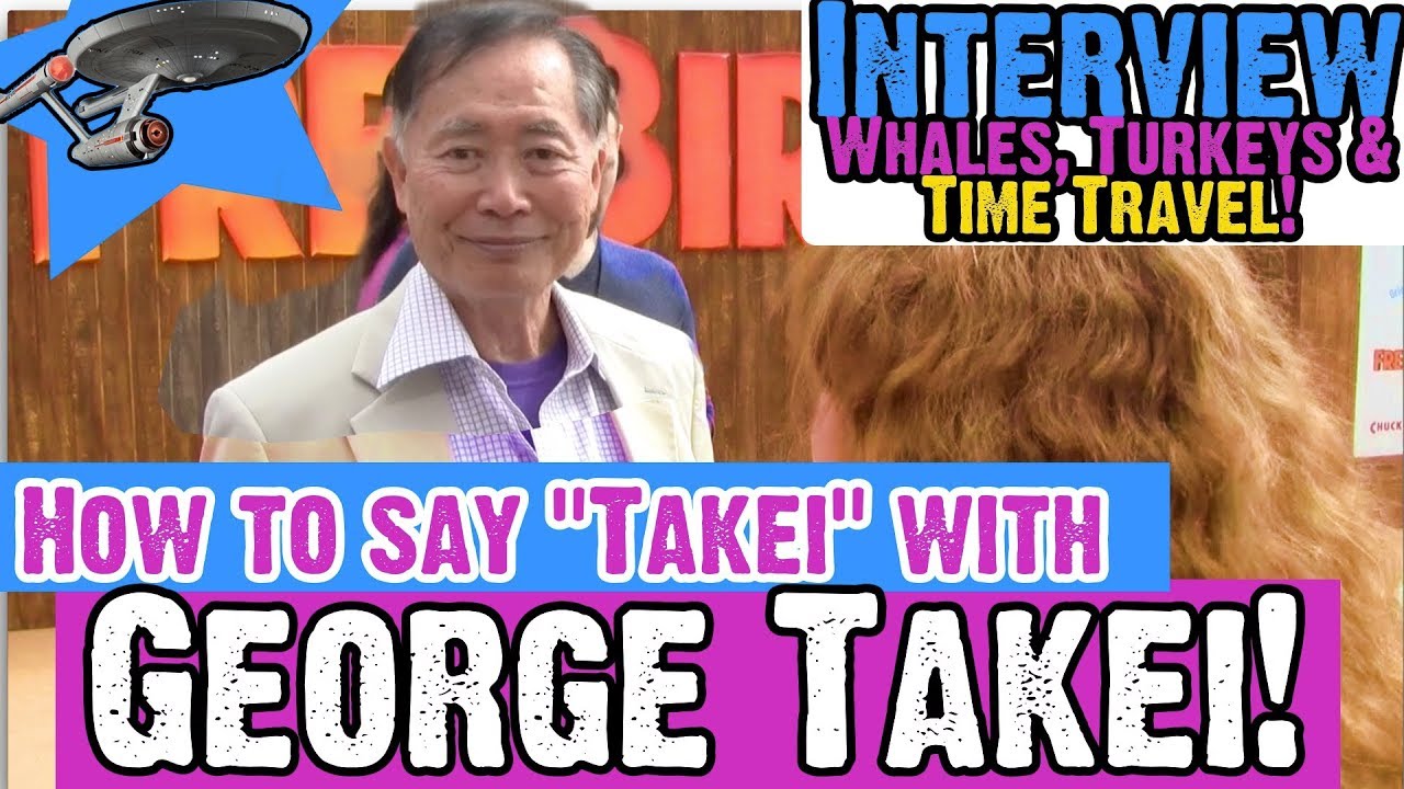 George Takei Explains how to say "Takei" and Saves Whales & Turkeys ...