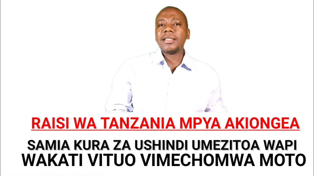 RAISI WA TANZANIA MPYA AKIONGEA SAMIA KURA ZA USHINDI ULIZITOA WAPI ...