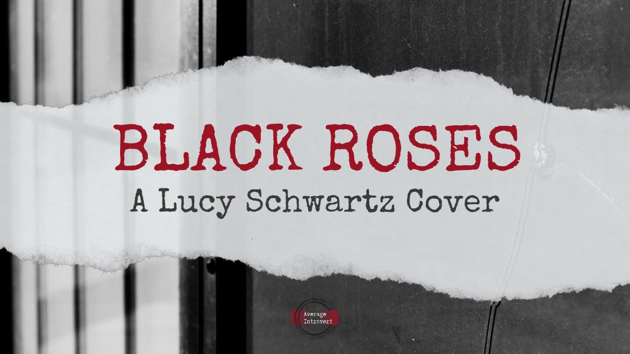 Black Roses (Cover) - YouTube