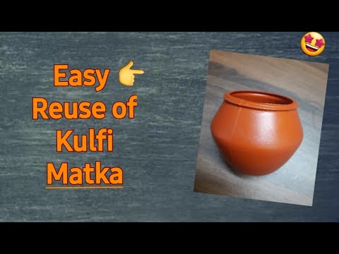 Reuse of kulfi matka| DIY | easy reused Idea - YouTube