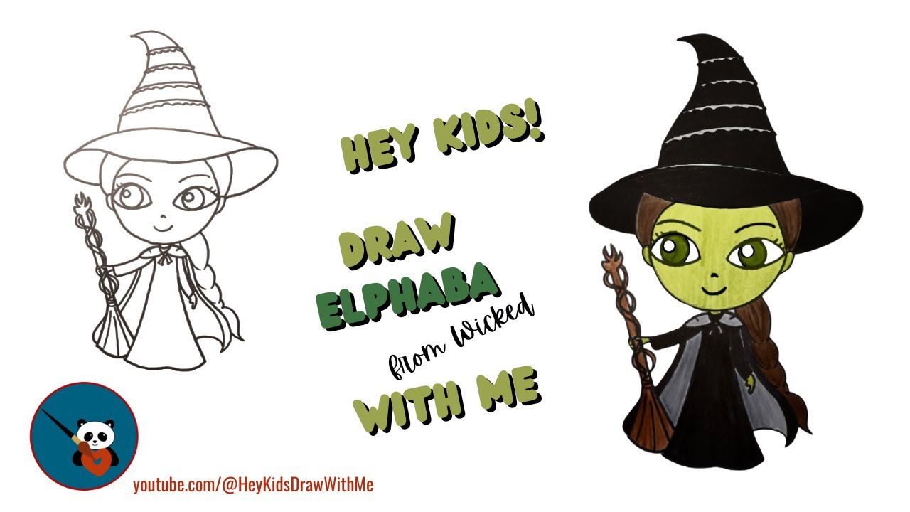 Hey Kids, Draw Elphaba, the Green Witch From Wicked, With Me | Easy ...