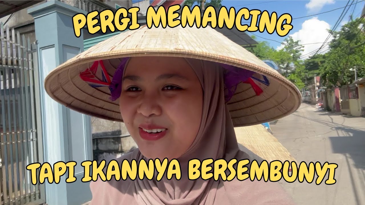 MANCING SAMA KAKAK BONG, TAPI GA DAPAT IKAN, LHO KOK BISA???? - YouTube