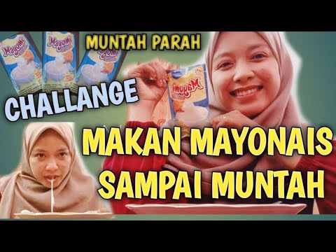 MAYONAISE CHALLENGE|| MAKAN SAMPAI MUNTAH #challenge #muntah #mayonaise ...