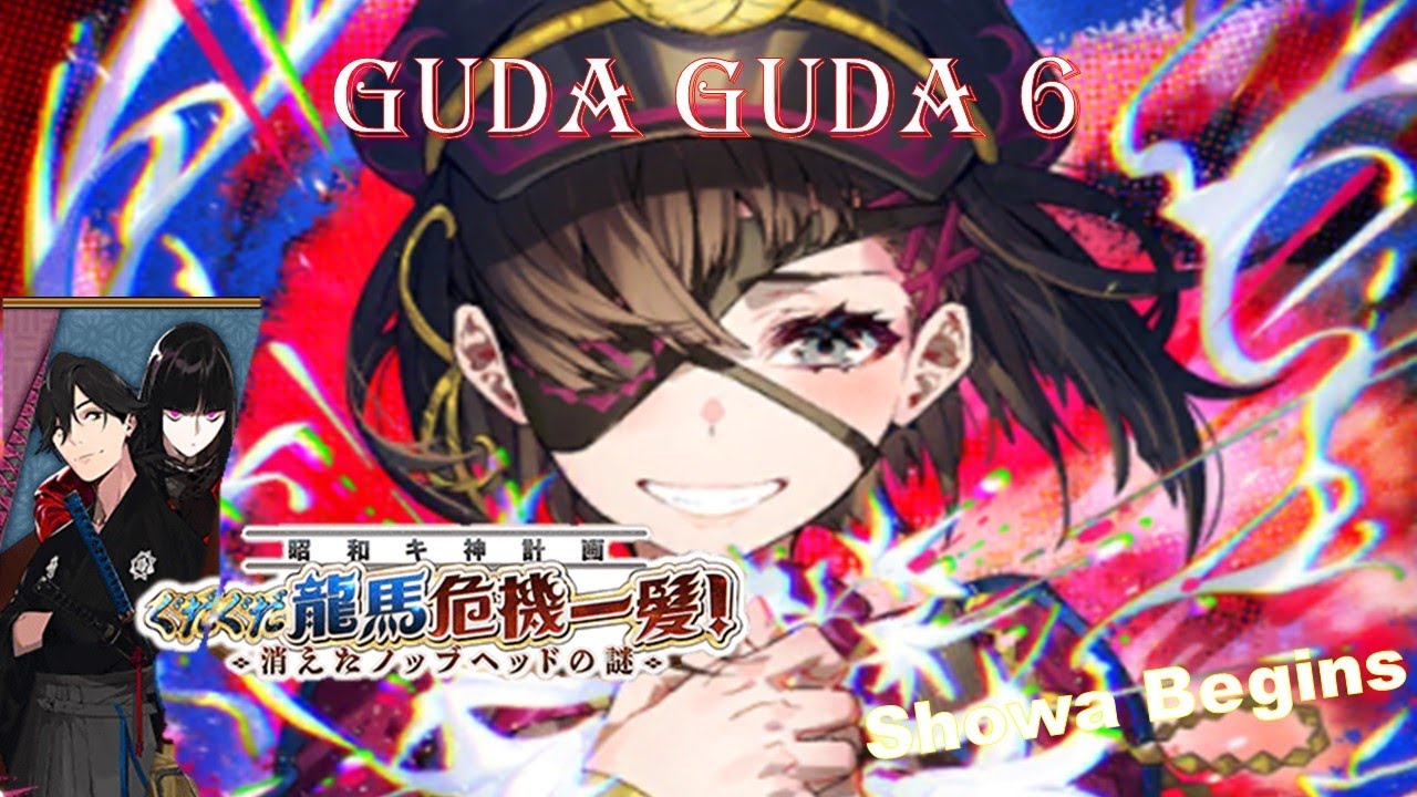 FGO (JP) GUDA GUDA 6 - "Llegando aqui sin mas!... a gastar manzanas que ...