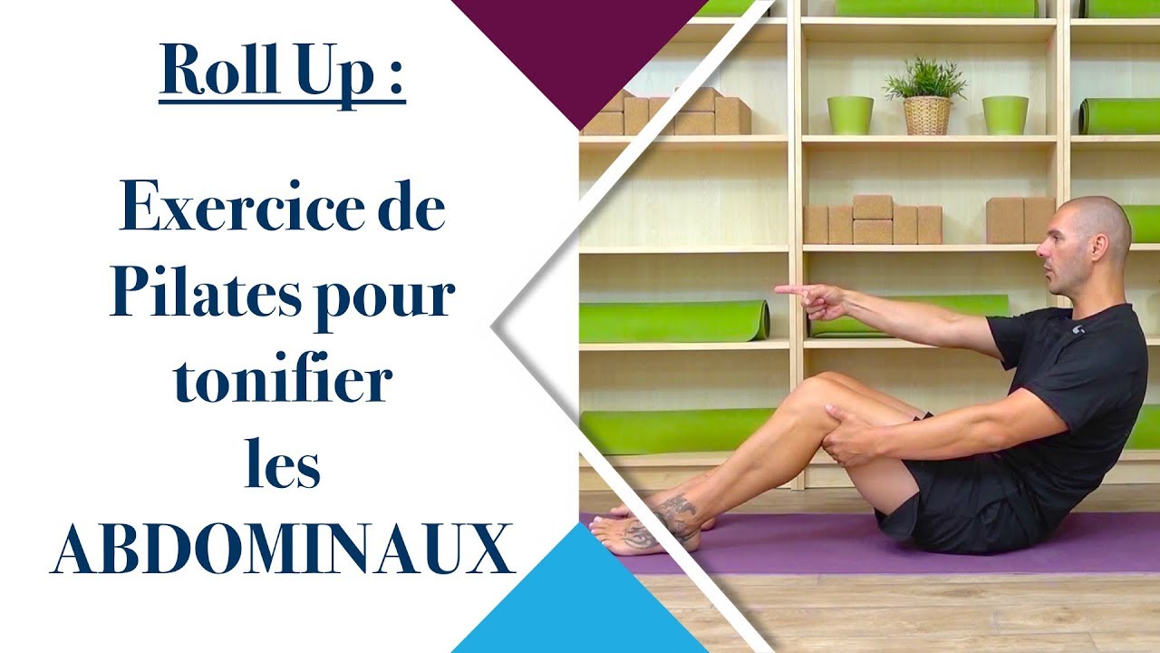 Roll Up : Exercice de Pilates pour tonifier les ABDOMINAUX - YouTube