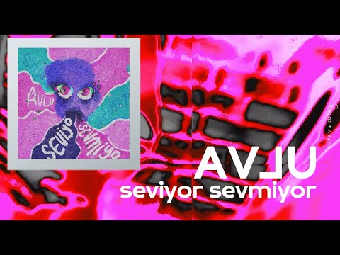 Avlu - Seviyor Sevmiyor (Lyric Video - Sözler)