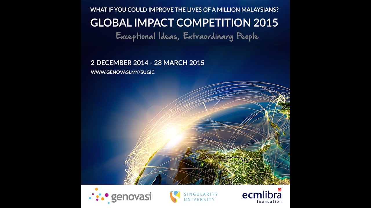 Singularity University Global Impact Competition 2015 - YouTube