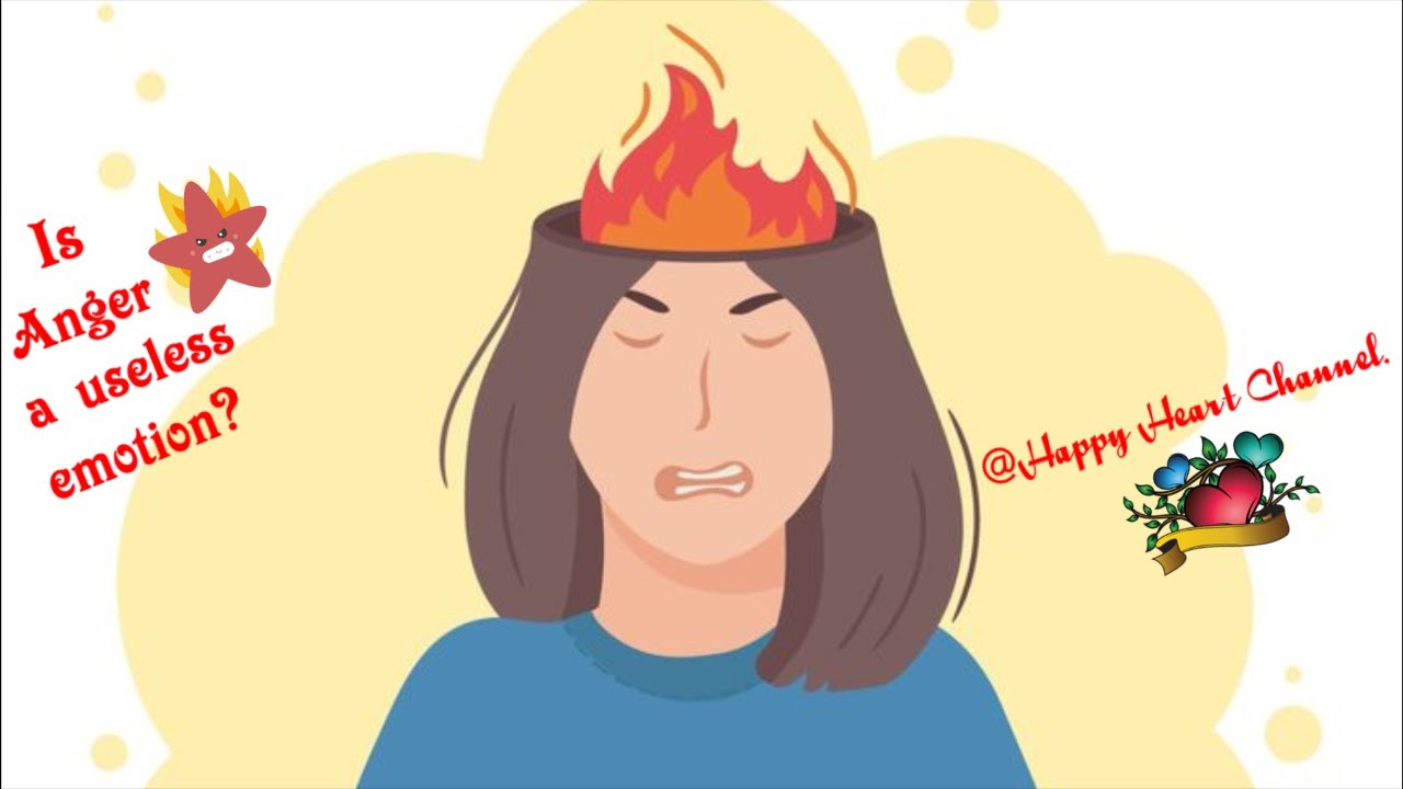 Is Anger a useless emotion ? - YouTube