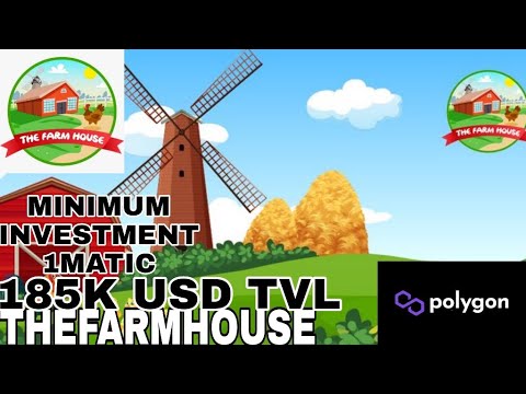 Thefarmhouse POLYGON MINER with 185k TVL check it out first - YouTube