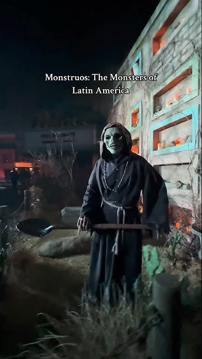Monstruos: The Monsters of Latin America Haunted House at Halloween ...
