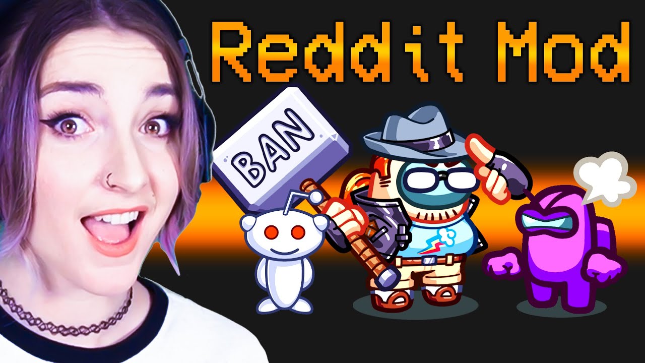 I become a REDDIT MODERATOR in AMONG US?! *NEW MOD* - YouTube