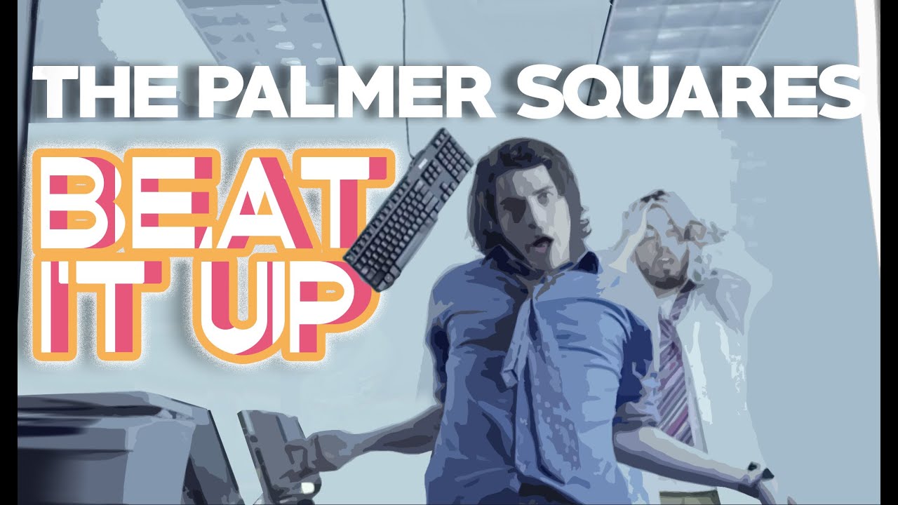 The Palmer Squares - Beat It Up (Official Music Video) - YouTube