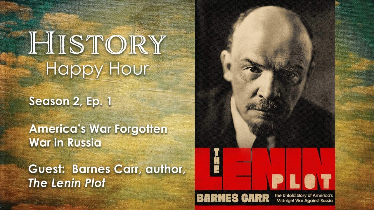 History Happy Hour: The Lenin Plot - YouTube