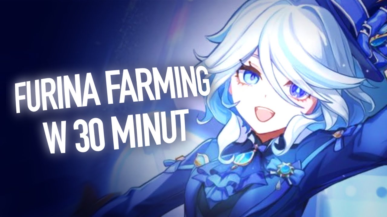 FURINA FARMING W 30 MINUT [tylko że nie] - YouTube