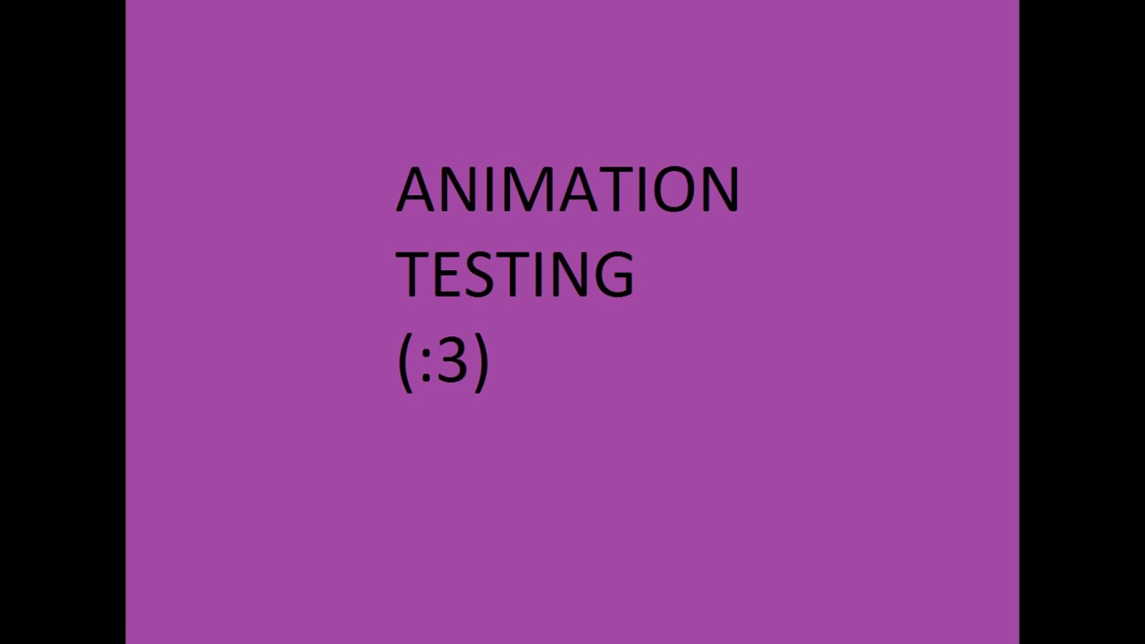 Animation testing 2 - YouTube