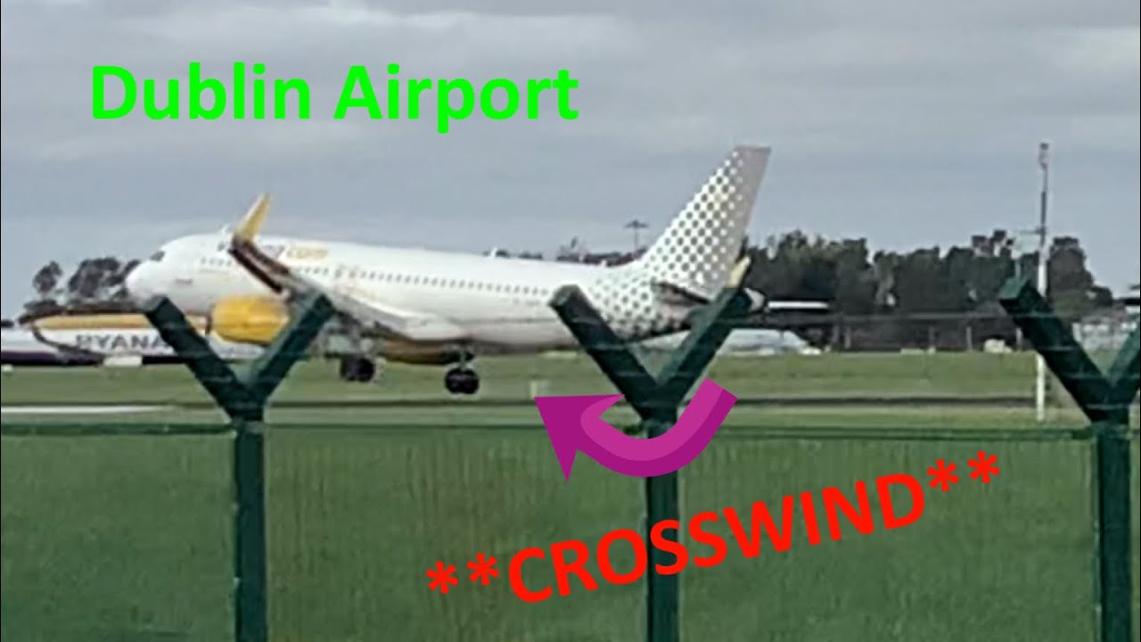 Vueling Airlines **CROSSWIND!** landing at Dublin 🛬😲 (NEAR WINGSTRIKE ...