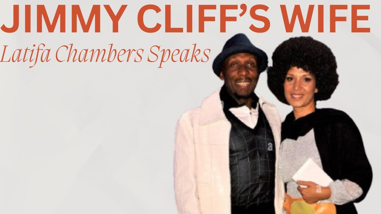 Who Is Latifa Chambers? The Wife Behind the Reggae Legend Jimmy Cliff ...