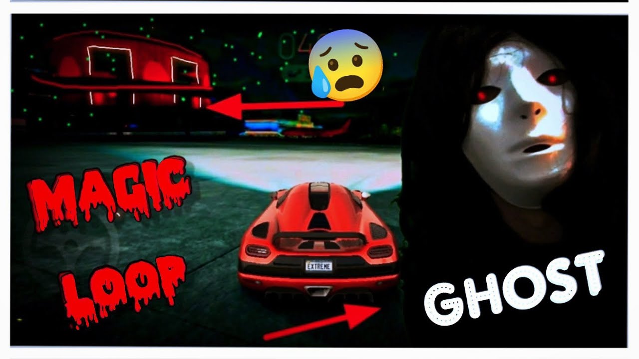 😰'Magic Loop ghost' in extreme car driving simulator version 6.30.0 ...