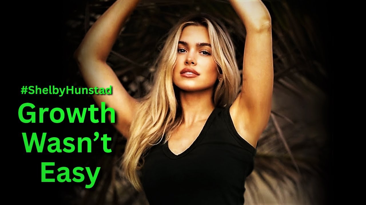How Shelby Hunstad Built a Modeling Career Through Consistency? - YouTube