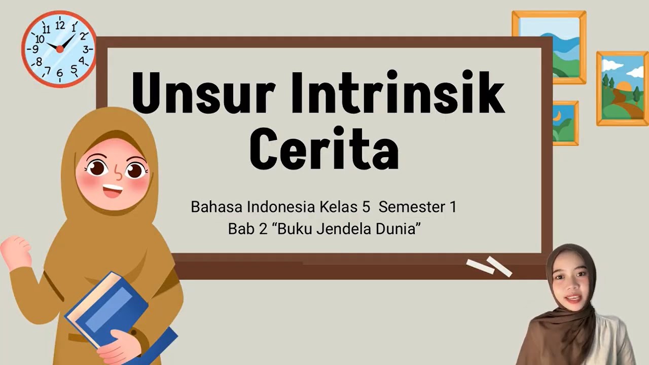 Unsur Intrinsik Cerita_Bahasa Indonesia_Kelas 5 Sekolah Dasar - YouTube