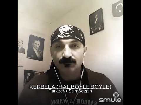 KERBELA (Hal böyle böyle)Tarık Özer &