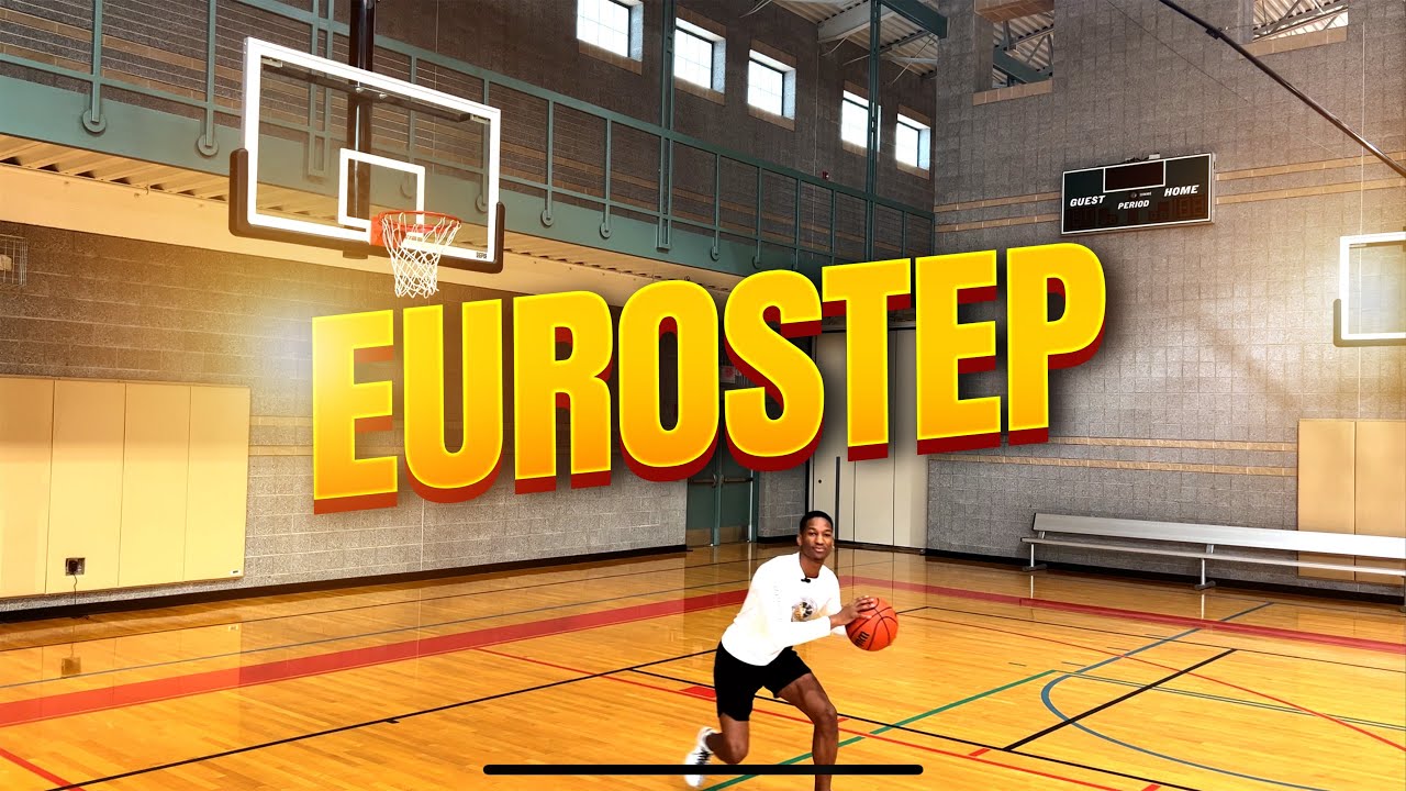 Eurostep: The Ultimate shifty finish - YouTube