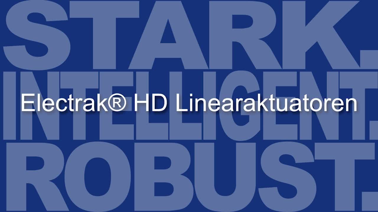 Thomson Electrak HD Linearaktuatoren - Stark. Intelligent. Robust ...