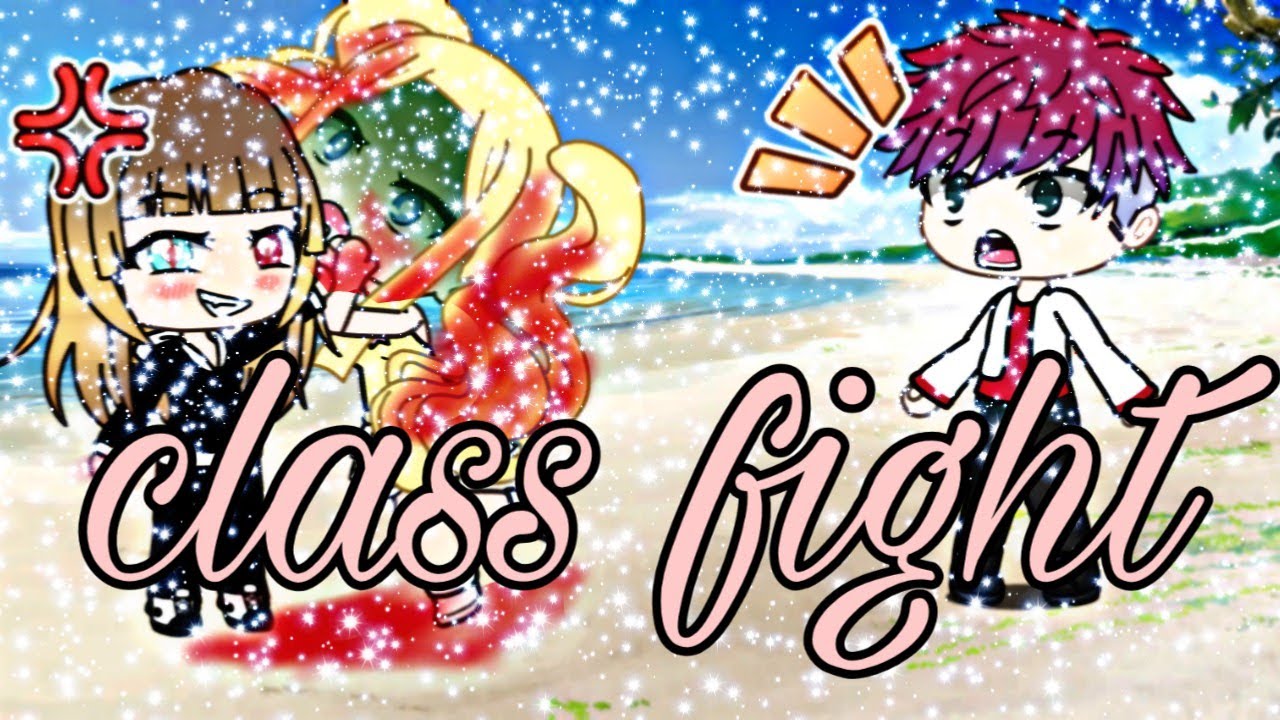 Class fight ...... GLMV 🥺😍 - YouTube